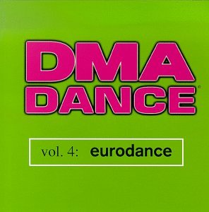 Dma Dance - DMA Dance Vol. 4: Eurodance - Amazon.com Music