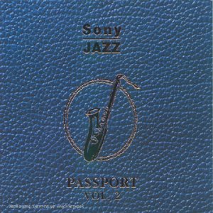 Sony Jazz Passport Vol 2 - Amazon.com Music