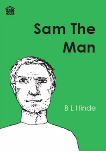 Sam the Man: Amazon.co.uk: Hinde, B. L., White, C. L.: 9781842310229: Books
