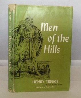Men of the Hills: Treece, Henry: 9780875991153: Amazon.com: Books
