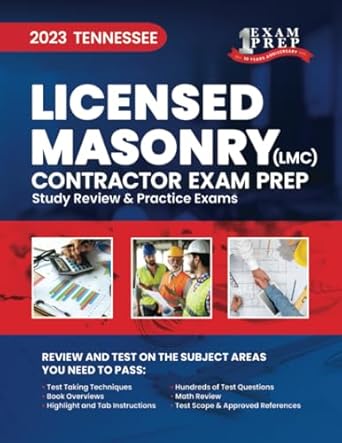 2023 Tennessee LMC Licensed Masonry Contractor Exam Prep: 2023 Study Review & Practice Exams ...