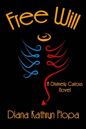 Free Will: Plopa, Diana Kathryn: 9781628280494: Books - Amazon.ca