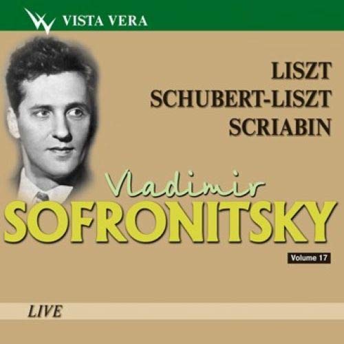 Vladimir Sofronitsky - Various: Sofronitsky Vol 17 - Amazon.com Music