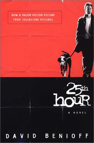 The 25th Hour: Benioff, David: 9780452282957: Amazon.com: Books