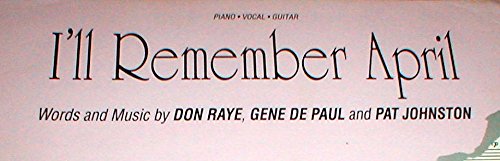 I'll Remember April - Piano Solo - Sheet Music: Don Raye, Gene DePaul ...