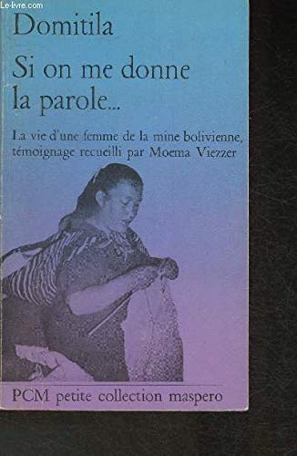 Amazon.com: Si on me donne la parole by Domitila Barrios de Chungara ...