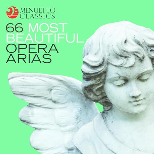 Play 66 Most Beautiful Opera Arias by VARIOUS ARTISTS on Amazon Music