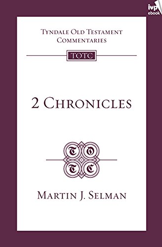 TOTC 2 Chronicles - Kindle edition by Selman, Martin. Religion ...