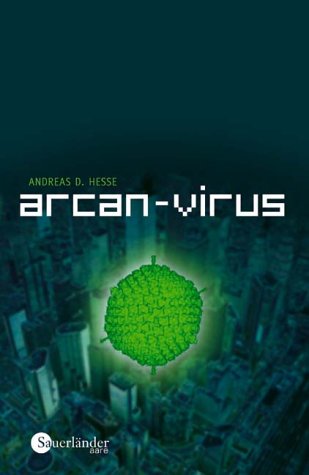 Amazon.com: Arcan-Virus.: 9783794170258: Adreas D. Hesse: Books