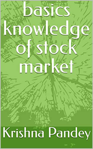 basics knowledge of stock market eBook : Pandey, Krishna: Amazon.in ...