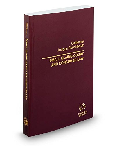 California Judges Benchbook: Small Claims Court and Consumer Law, 2016 ...