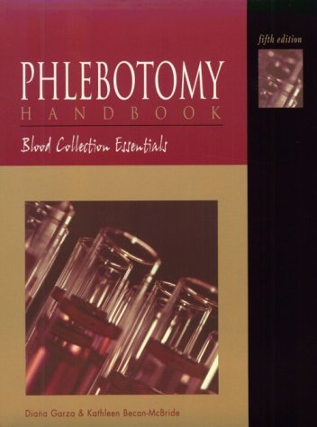 Phlebotomy Handbook: Blood Collection Essentials (5th Edition ...
