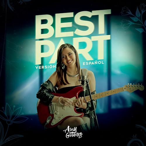 Best Part (Versión en Español) von Amy Gutierrez bei Amazon Music ...