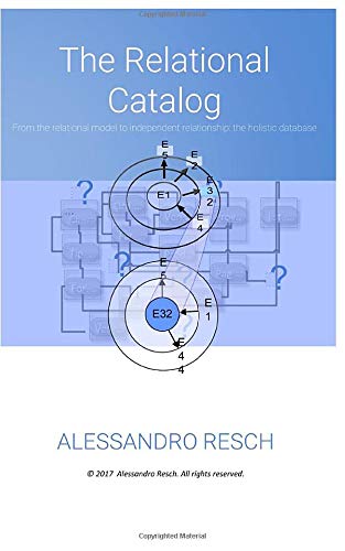The Relational Catalog: From the relational model to independent ...