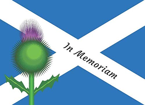 In Memoriam: Scottish Funeral Guest Book, Flag of Scotland & Thistle ...
