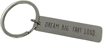 Amazon.com: Dream Big Fart Loud Keychains For Women, Daughter Gifts For ...