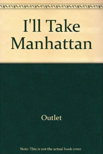 I'll Take Manhattan: Rh Value Publishing: 9780517659489: Amazon.com: Books