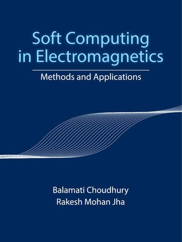 Buy Soft Computing in Electromagnetics: Methods and Applications Book ...