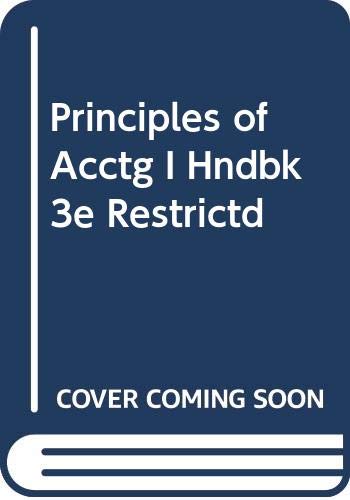 Principles of Acctg I Hndbk 3e Restrictd: unknown author: 9780395425565 ...
