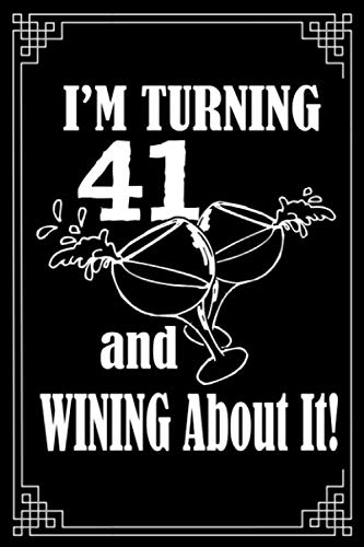 I’m turning 41 and wining about it!: An awesome 41st birthday gift idea ...