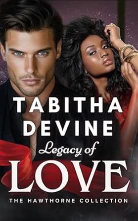Legacy of Love: A Spicy BWWM, Enemies to Lovers, Forced Proximity ...