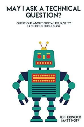 May I ask a Technical Question: Questions About Digital Reliability ...