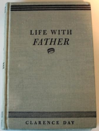 Life with Father: Clarence Day: Amazon.com: Books