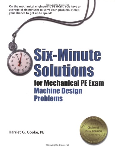 Six-Minute Solutions for Mechanical PE Exam Machine Design Problems ...