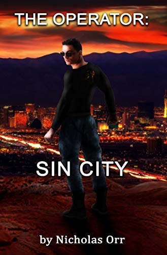 Sin City : The Operator : Book 2 - Kindle edition by Orr , Nicholas ...
