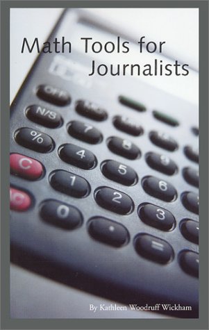 Math Tools for Journalists: Wickham, Kathleen Woodruff: 9780966517651 ...
