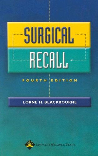 Surgical Recall (RECALL SERIES): Blackbourne, Lorne H.: 9780781786089 ...