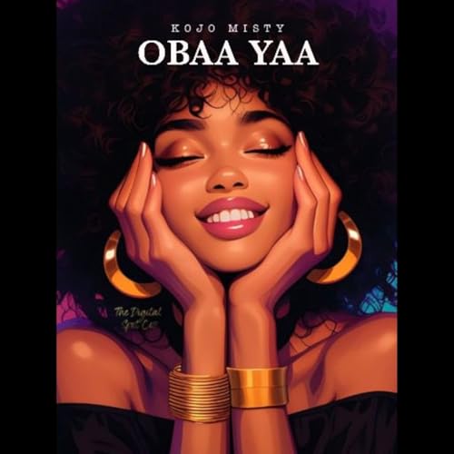 Play Obaa Yaa by Kojo Misty feat. Quofi Jayzee & Iskanking Bwoy on Amazon Music Unlimited