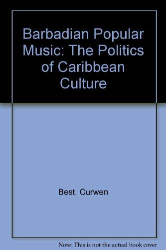 Amazon.co.jp: Barbadian Popular Music and the Politics of Caribbean ...