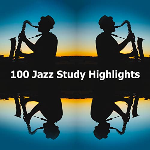 Amazon.com: 100 Jazz Study Highlights : Jazz Music for Studying ...