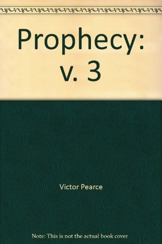Evidence for Truth: Prophecy (v. 3 ): Amazon.co.uk: Pearce, E.K.Victor ...