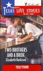 Two Brothers and a Bride (Greatest Texas Love Stories of all Time ...