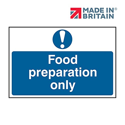 ‘Food Preparation Only’ Sign, Self-Adhesive Semi-Rigid PVC (300mm x ...