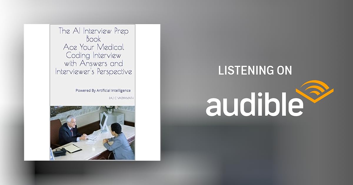 The AI Interview Prep Book: Ace Your Medical Coding Interview with ...
