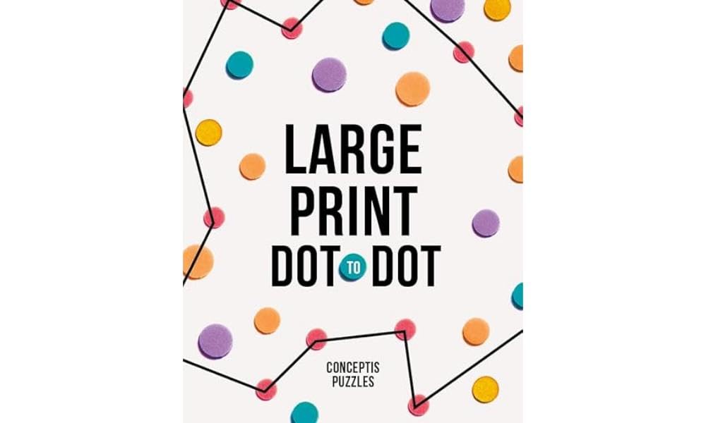 Amazon.com: Large Print Dot-to-Dot: 9781454953401: Conceptis Puzzles: Books