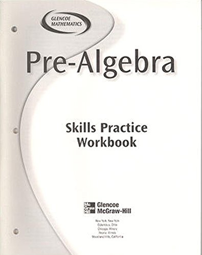 Pre-Algebra, Skills Practice Workbook: McGraw-Hill Education ...