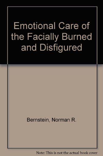 Buy Emotional Care of the Facially Burned and Disfigured Book Online at ...
