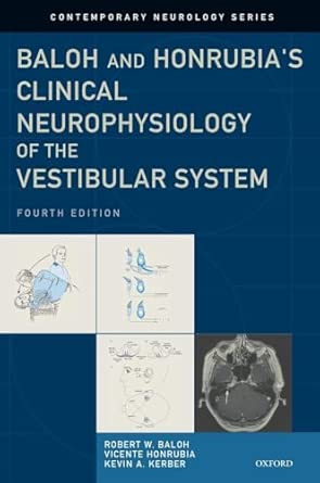Baloh and Honrubia's Clinical Neurophysiology of the Vestibular System ...