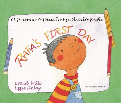 Buy Rafa's First Day Portuguese and English Book Online at Low Prices ...