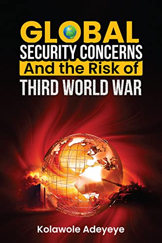 Amazon.com: Global Security Concerns and the Risk of Third World War ...