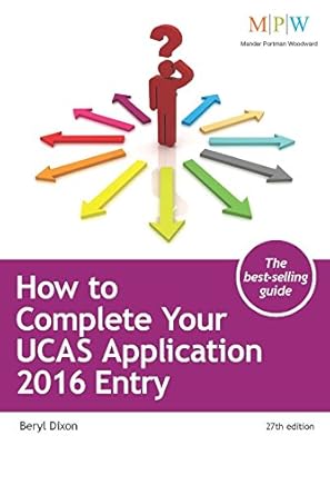 How to Complete Your UCAS Application: 2016 Entry: Buy Online at Best ...