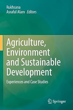 Agriculture, Environment and Sustainable Development: Experiences and ...