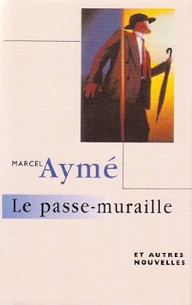 Amazon.com: Le passe-muraille et autres nouvelles: 9782744100741 ...