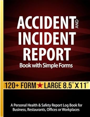 Accident and Incident Report Book with Simple Forms: Personal Health ...