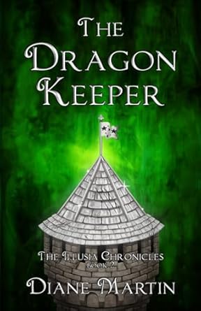 Amazon.com: The Dragon Keeper: A Middle-Grade Fantasy Adventure (The ...