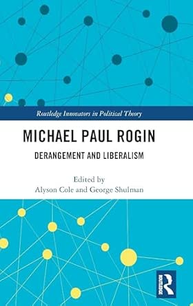 Amazon.com: Michael Paul Rogin: Derangement and Liberalism (Routledge ...